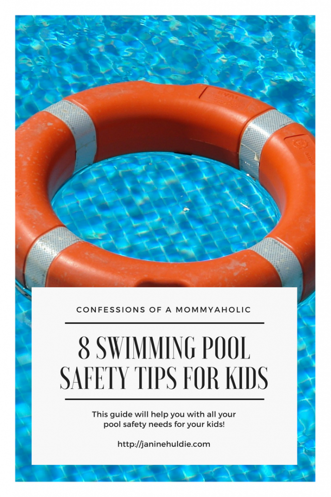 8 Swimming Pool Safety Tips For Kids - Just a Mom's World
