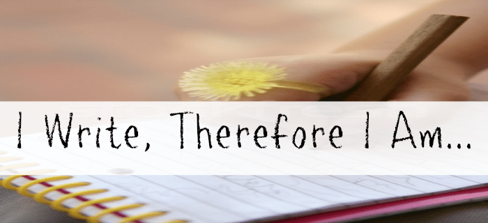 I Write, Therefore I Am - This Mom's Confessions