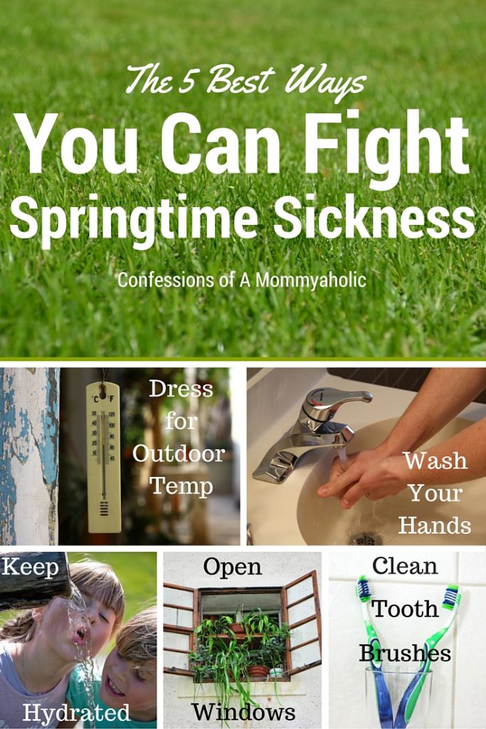 The 5 Best Ways You Can Fight Springtime Sickness - Just a Mom's World