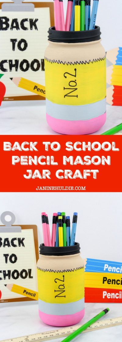 Back to School Pencil Mason Jar Craft Tutorial