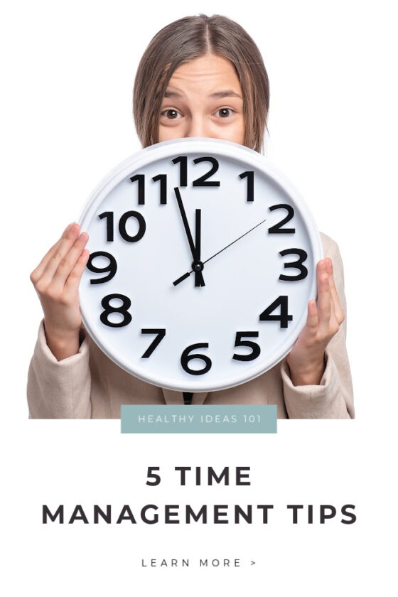 5 Time Management Tips - Just a Mom's World
