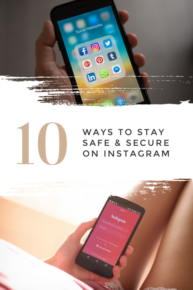 10 Ways To Stay Safe And Secure On Instagram - Just a Mom's World