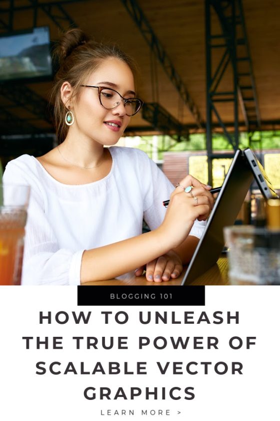 How to Unleash the True Power of Scalable Vector Graphics