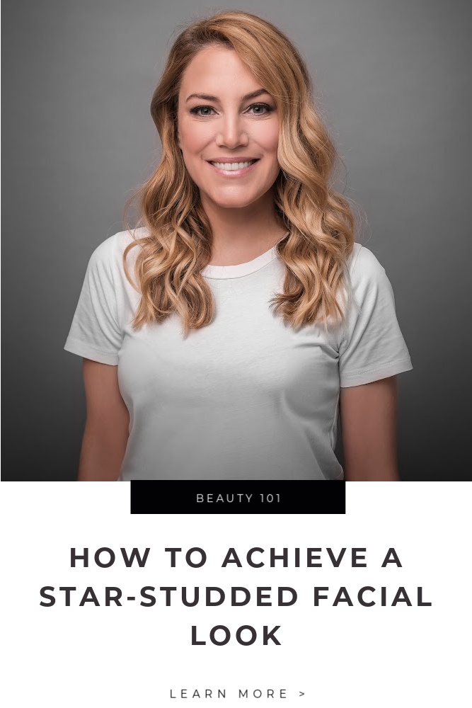 How To Achieve A Star-Studded Facial Look? - Just a Mom's World