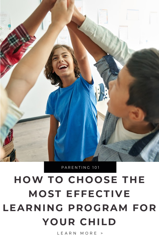 How to Choose the Most Effective Learning Program for Your Child