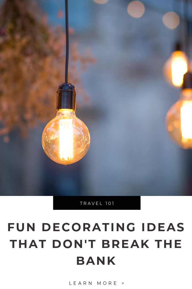 Fun decoration ideas that don't break the bank - Just a Mom's World